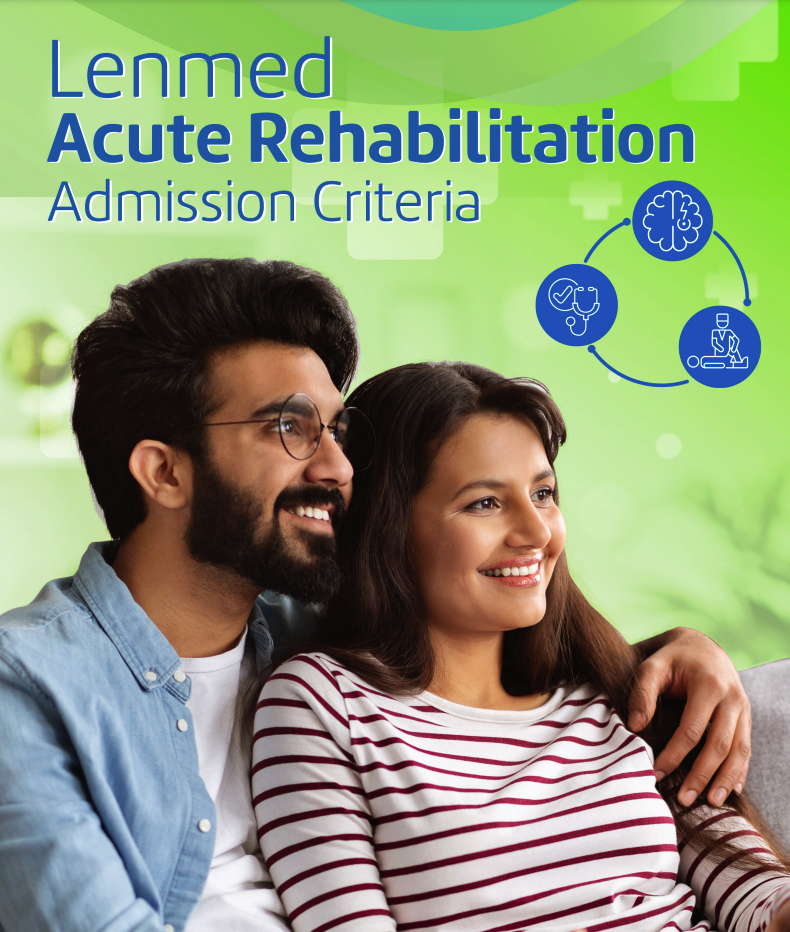 Lenmed Acute Rehabilitation Admission Criteria | Lenmed Hospital Group